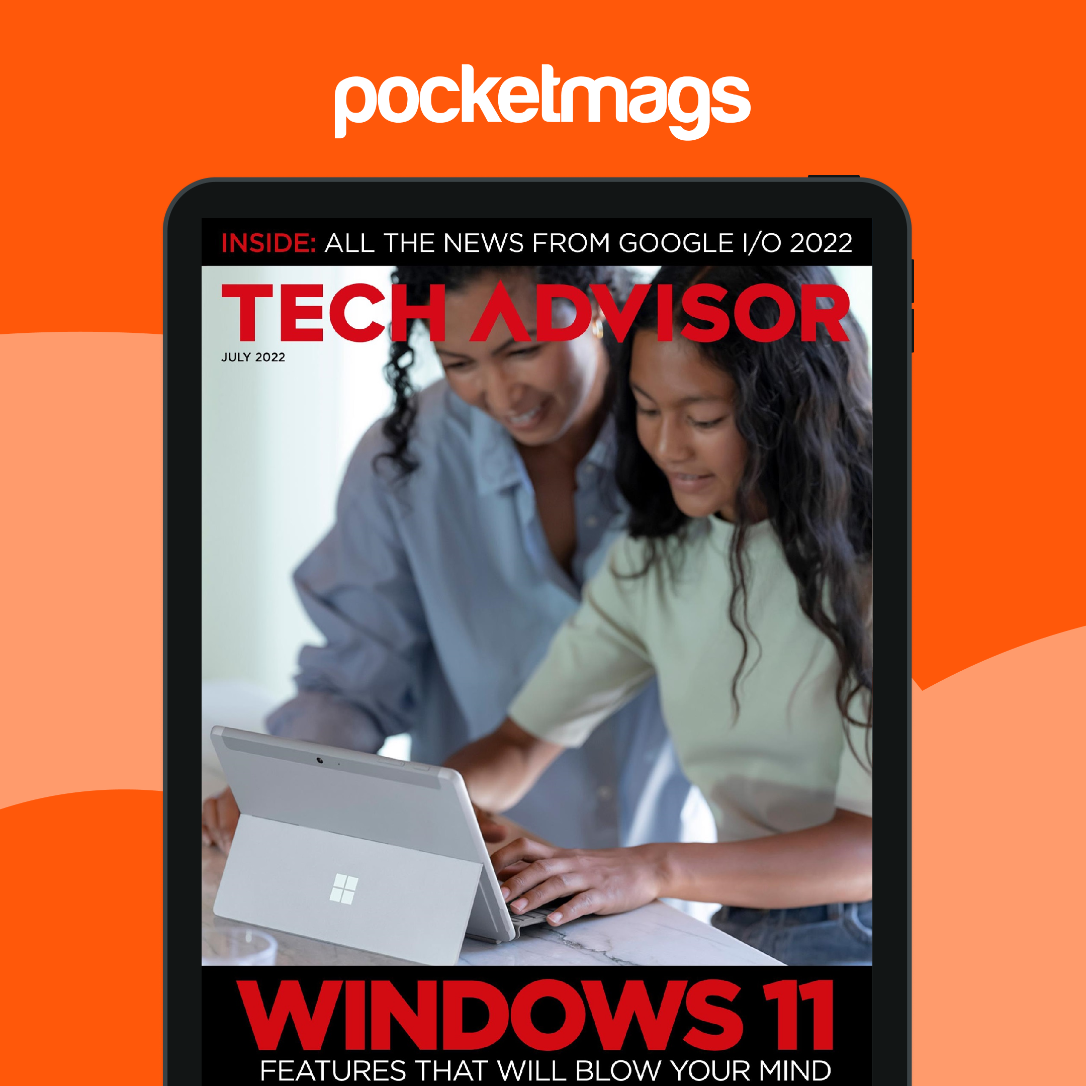 Tech Advisor Magazine - July 2022 Back Issue