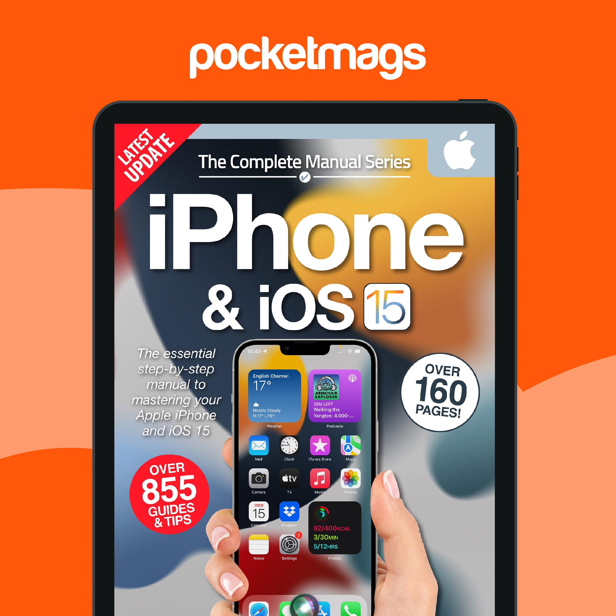 iPhone The Complete Manual Magazine - Autumn 2022 Back Issue