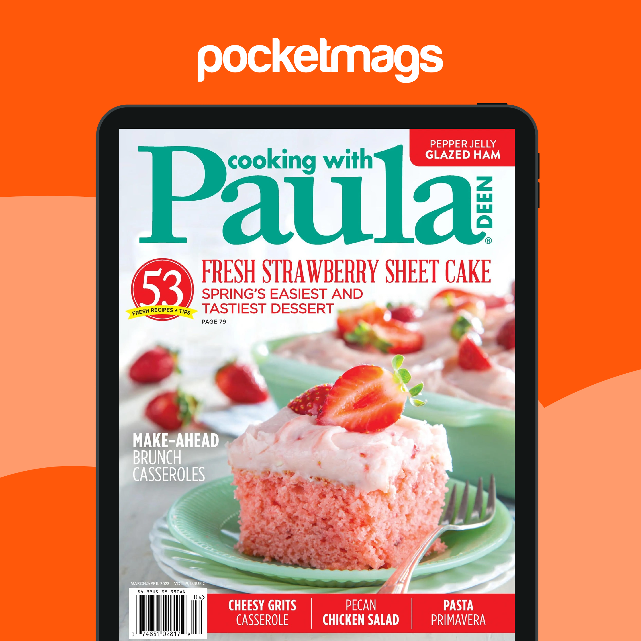 Cooking with Paula Deen Magazine - March/April 2023 Back Issue