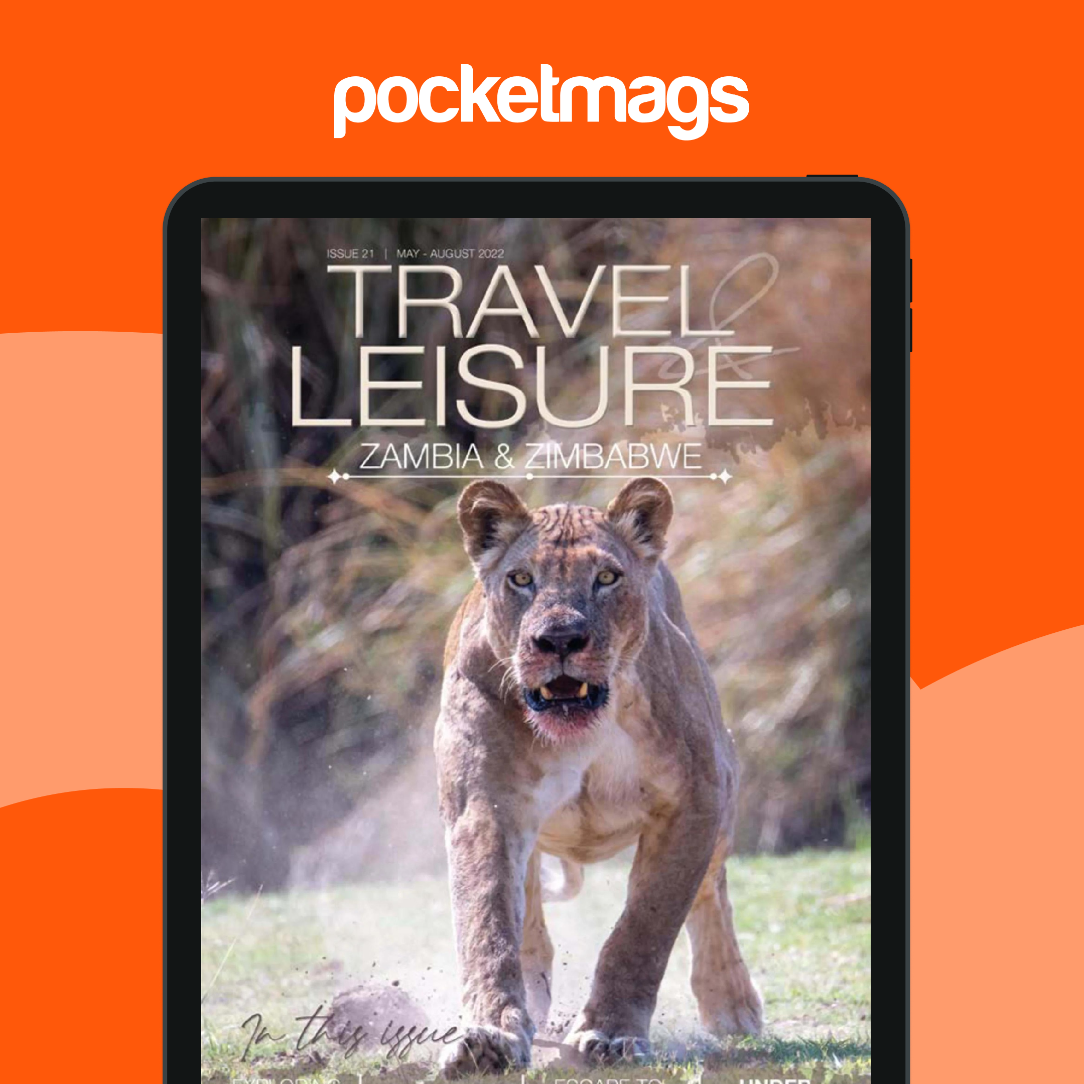 Travel & Leisure Zambia & Zimbabwe Magazine - Issue 21: May – Aug 2022 ...