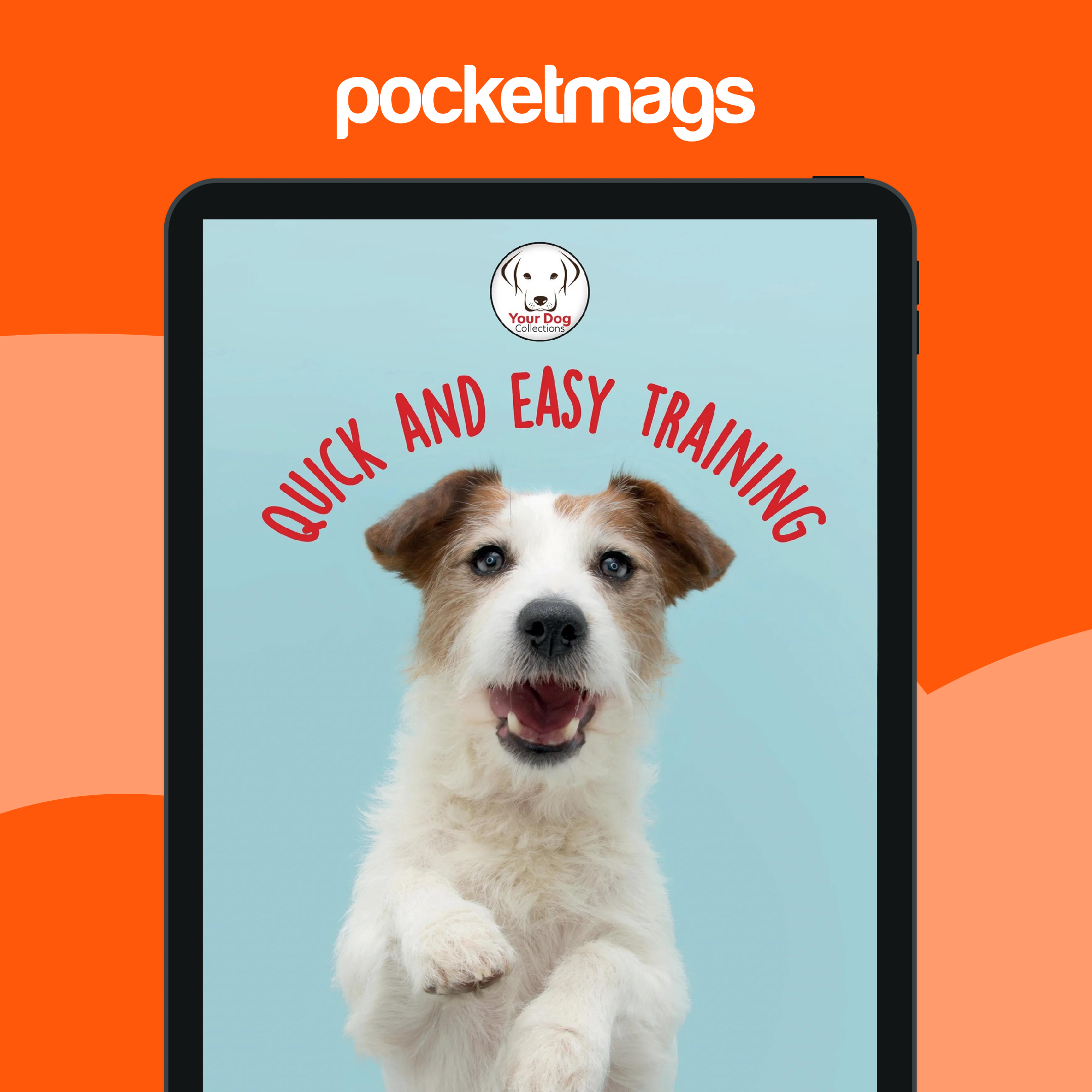 Your Dog Magazine - Quick and Easy Dog Training Edición especial