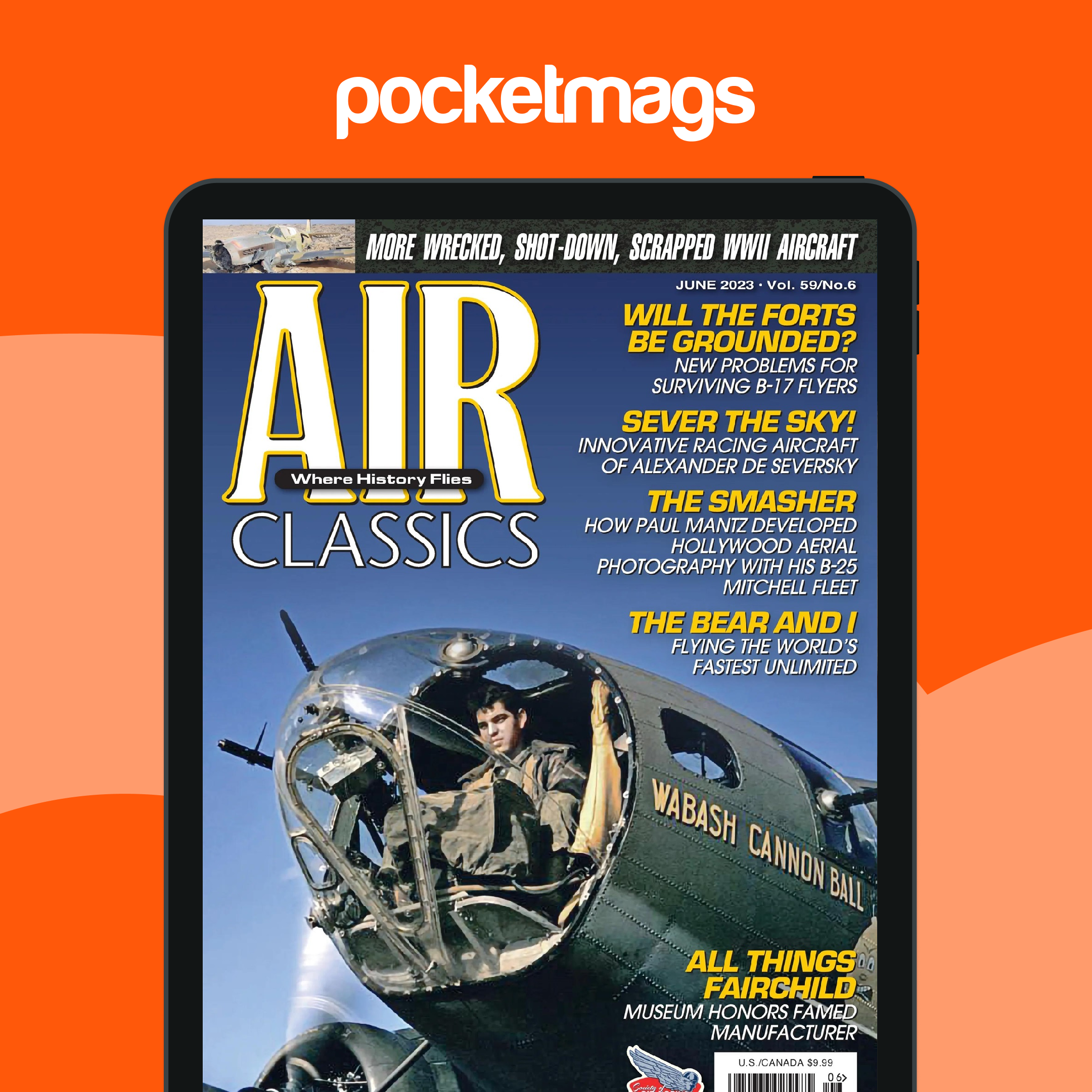 Air Classics - Where History Flies Magazine - Jun-23 Back Issue