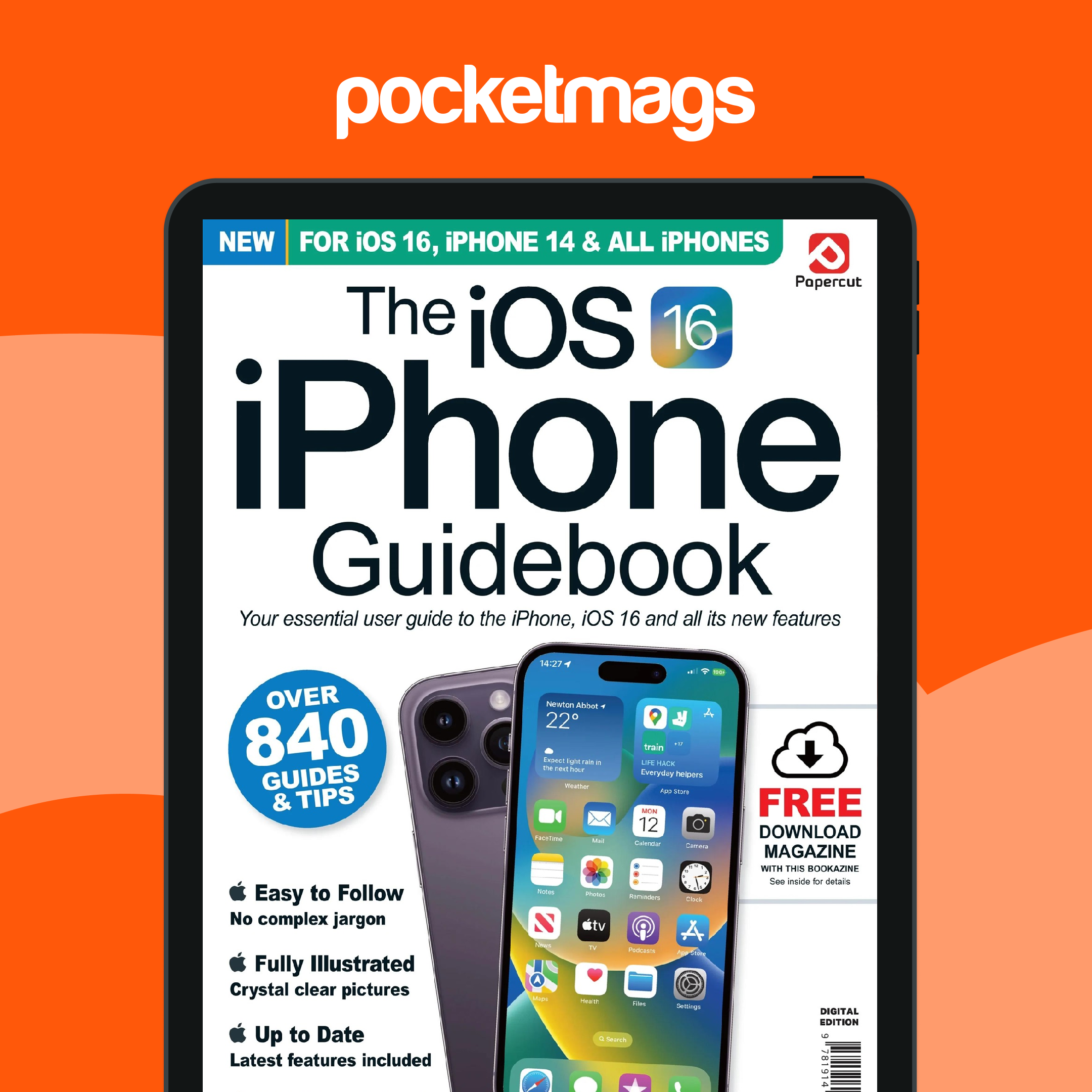 iPhone User - Master your iPhone and iOS Magazine - The iOS 16 iPhone Guidebook Special Issue
