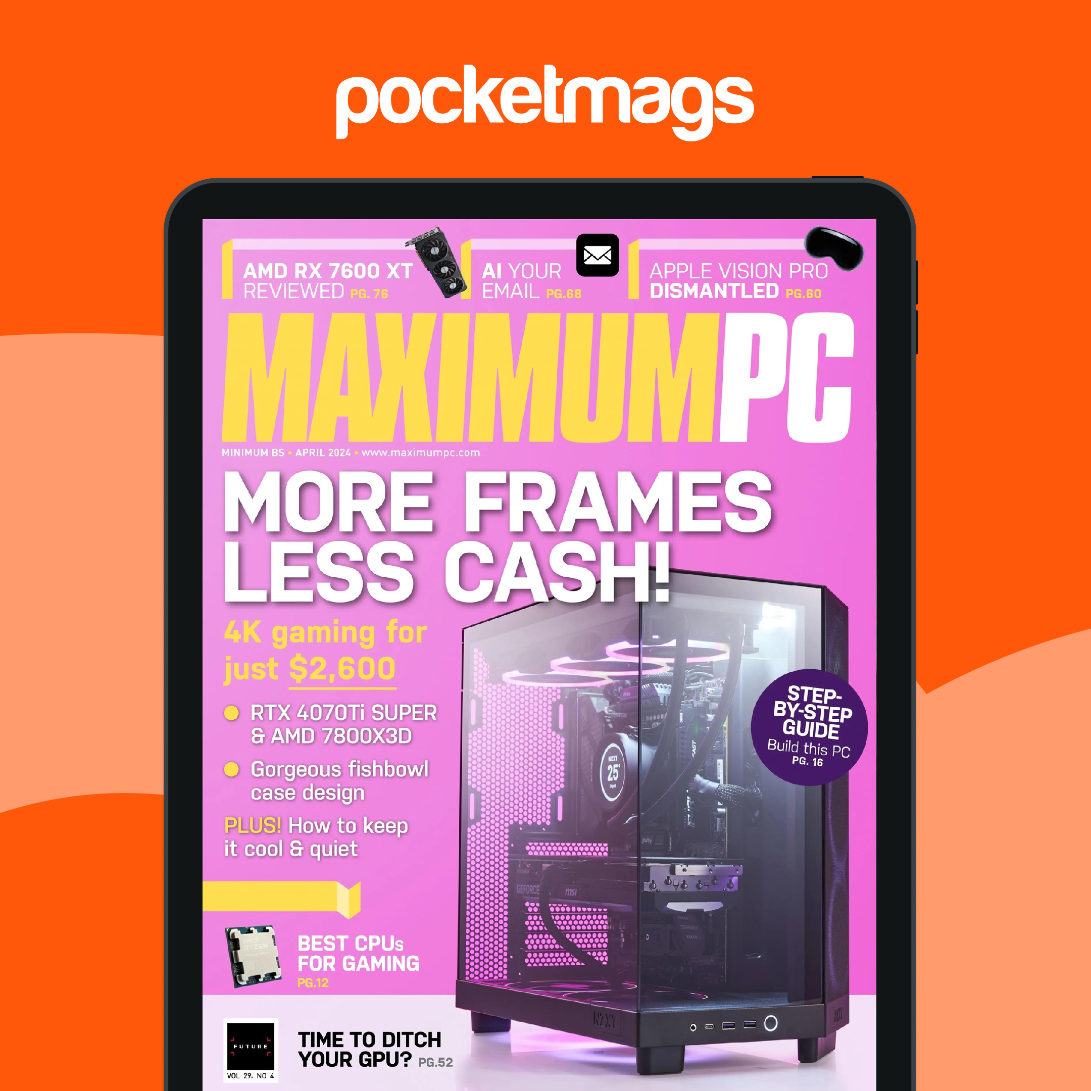 Maximum PC Magazine - April 2024 Back Issue