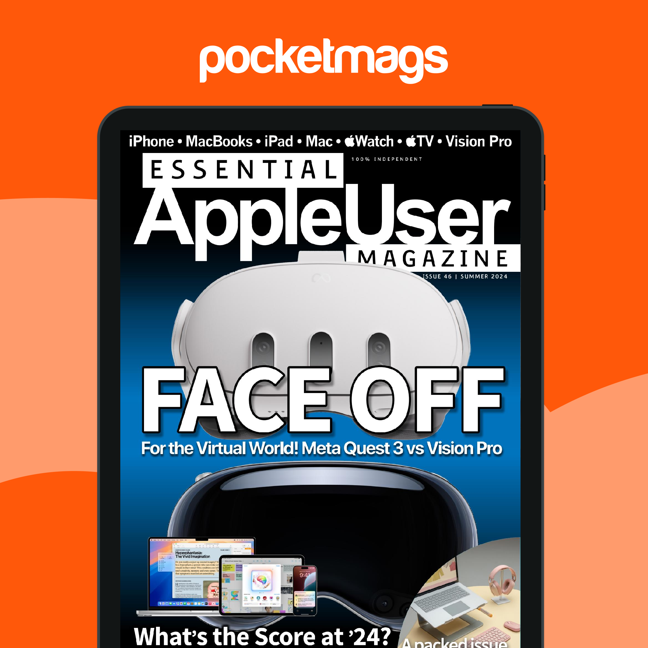 Essential Apple User Magazine Subscriptions and Issue 46 - Summer 2024 ...