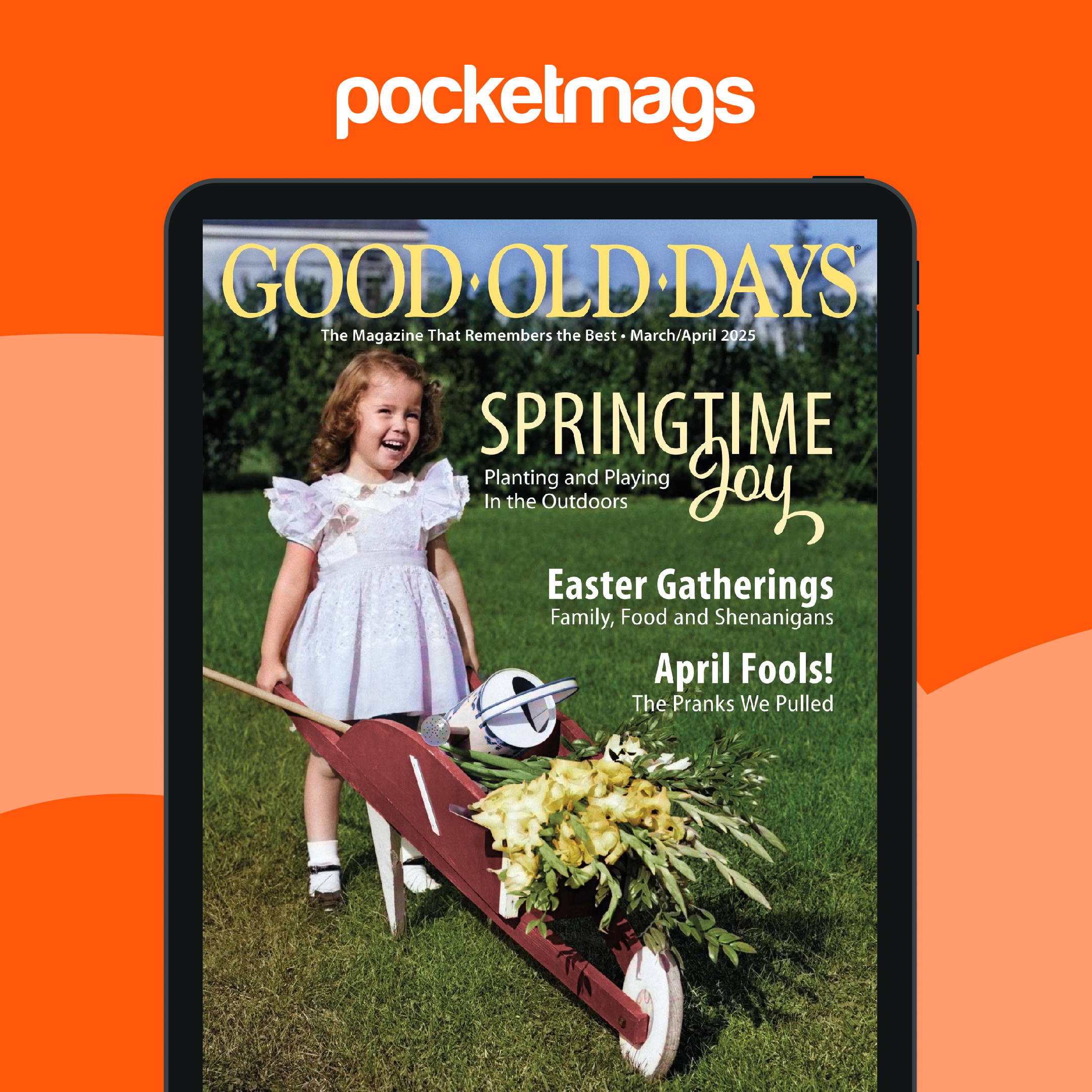 Good Old Days Magazine Subscriptions and April 2025 Issue