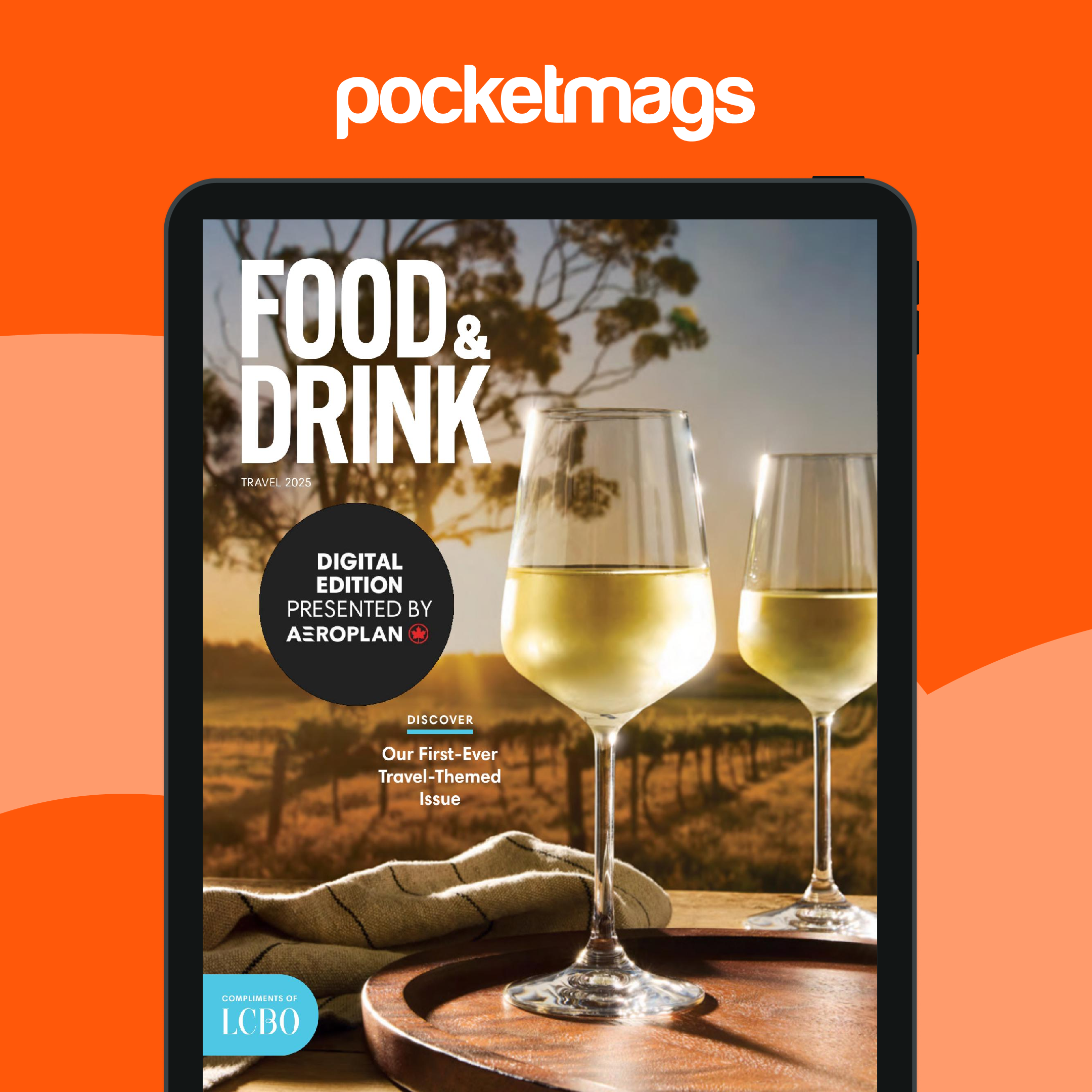 LCBO Food & Drink Magazine - Travel 2025 Edición anterior