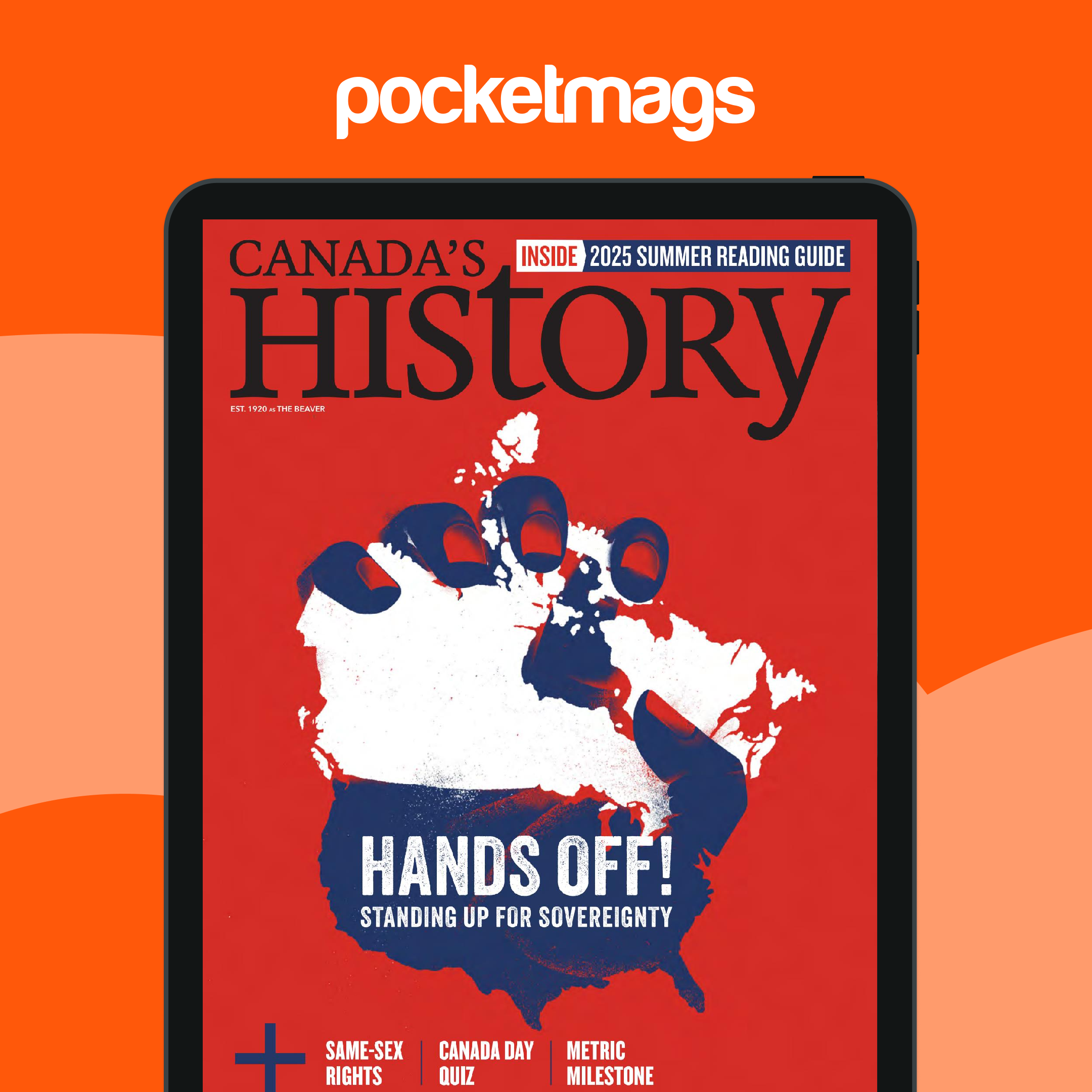 Canada's History Magazine - Jun/Jul 2025 Back Issue