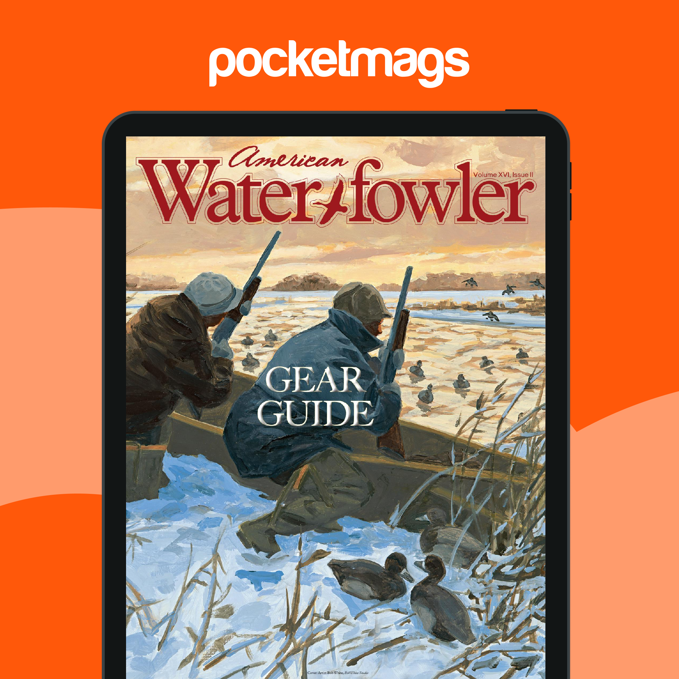 American Waterfowler Magazine - August 2025 - Gear Guide Back Issue