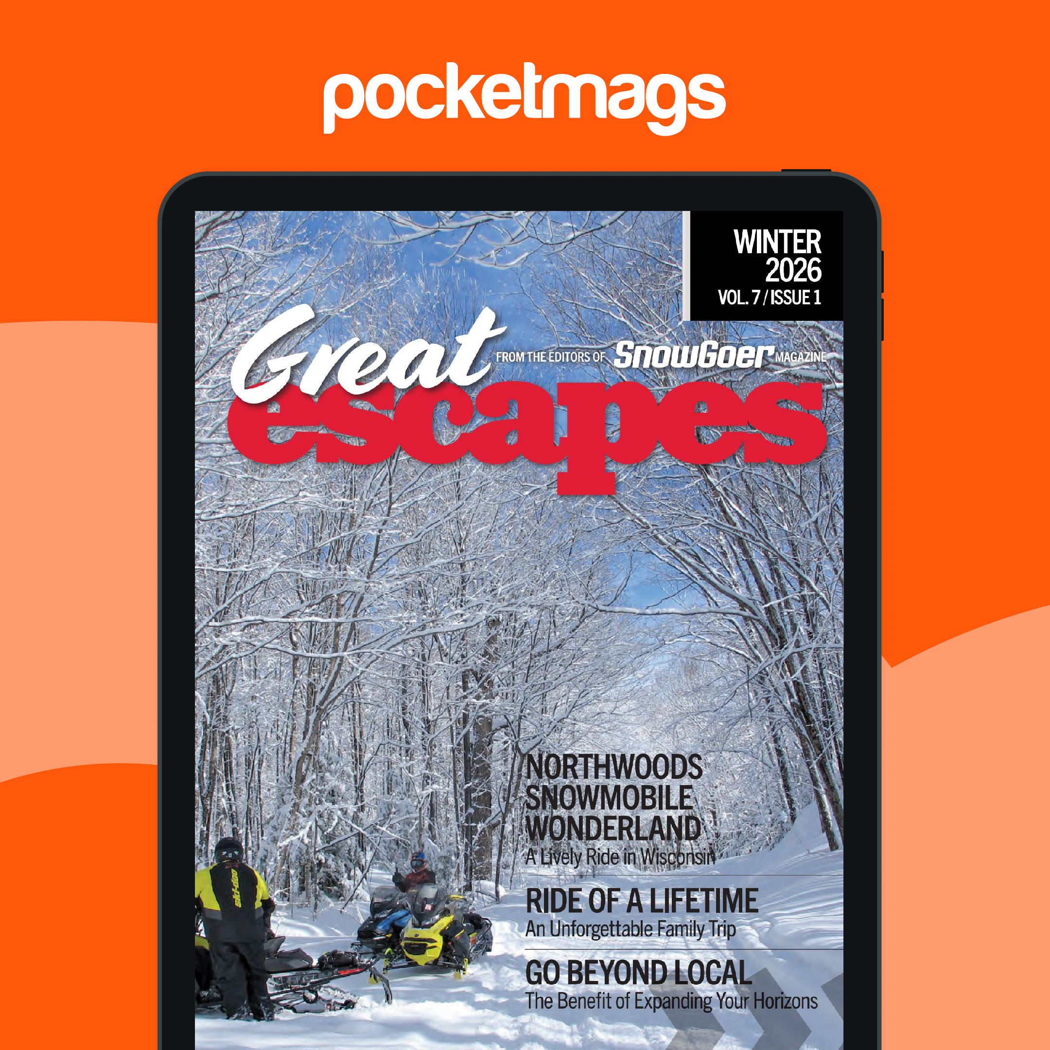 SnowGoer Magazine - Great Escapes Winter 2026 Zurück Ausgabe