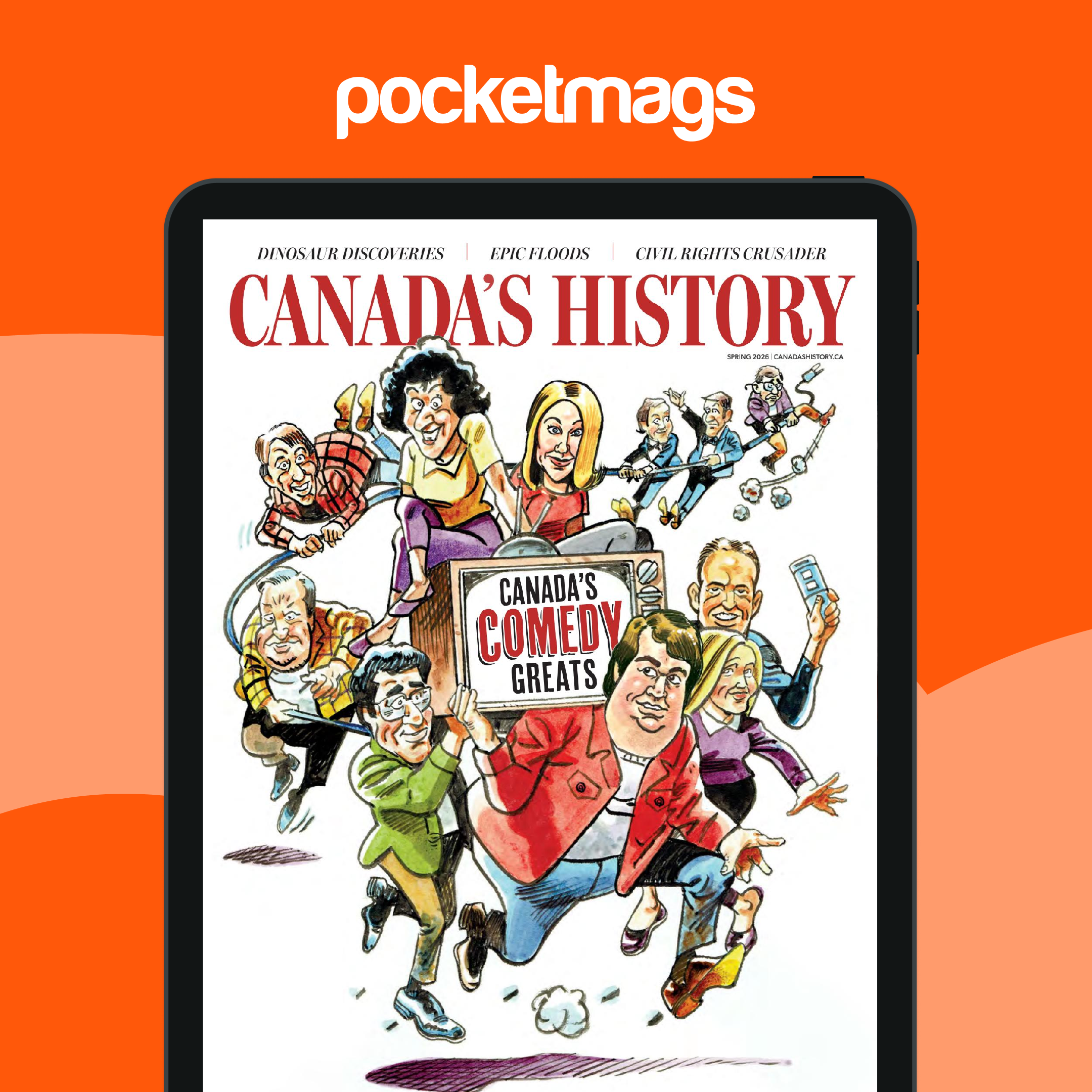 Canada's History Magazine Subscriptions and Spring 2026 Issue