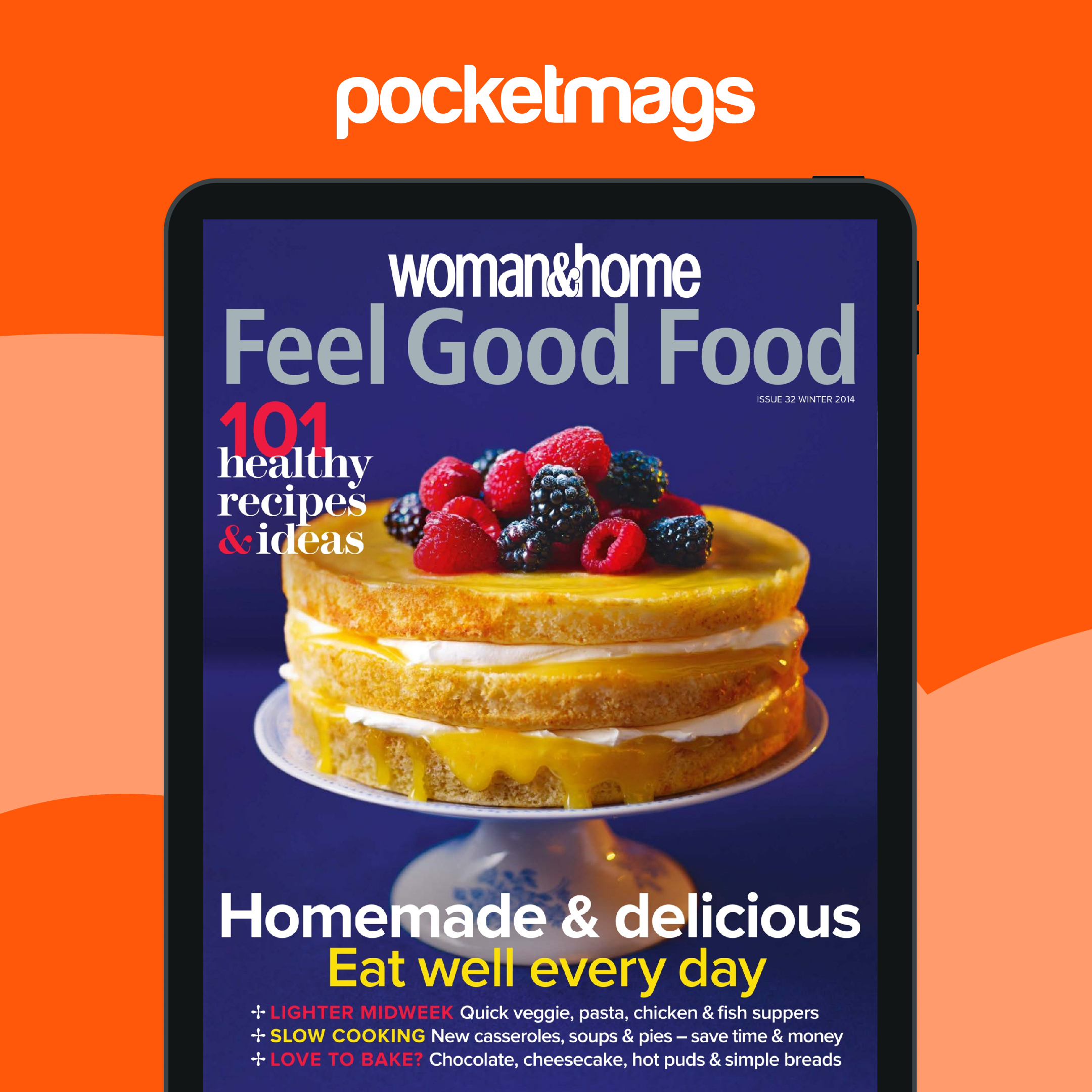 Woman & Home Feel Good Food Magazine - Winter 2014 Back Issue