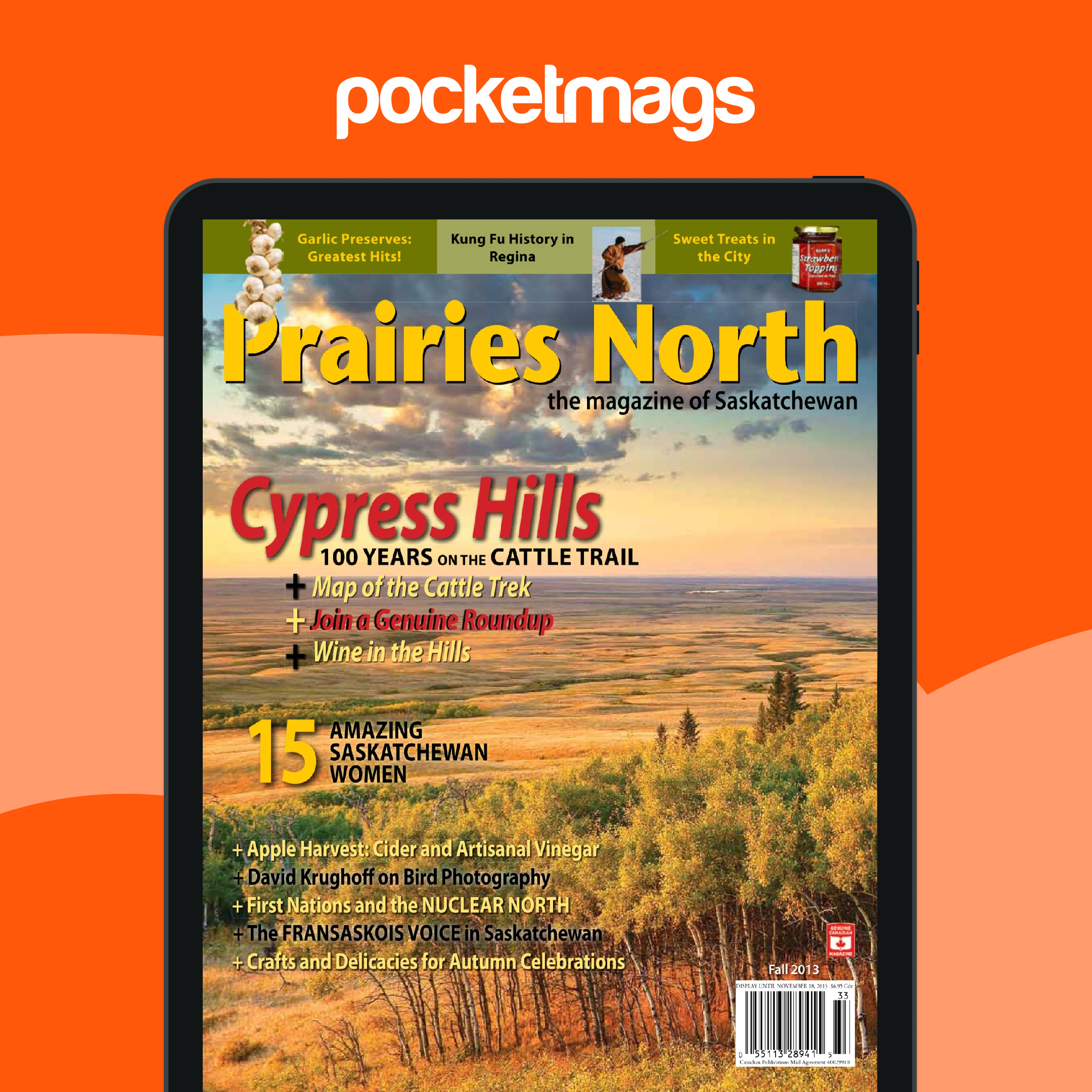 Prairies North Magazine - Fall 2013 Retour à l'édition précédente