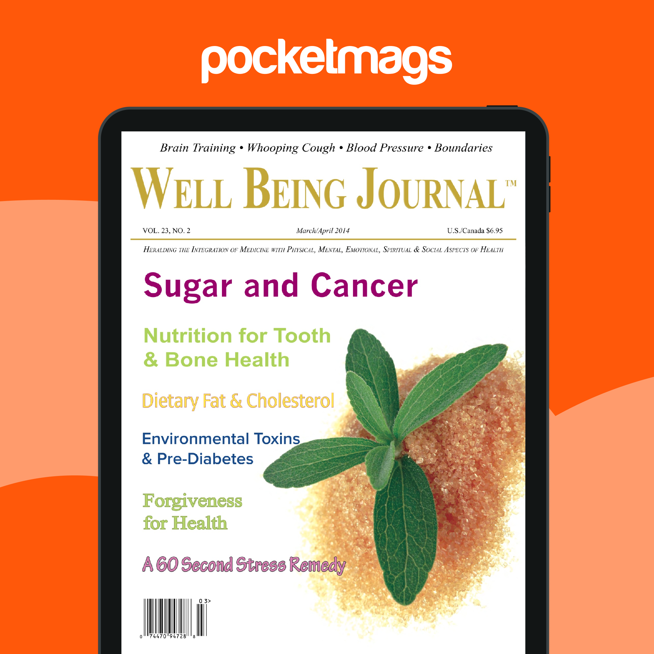 Well Being Journal Magazine - March-April 2014 Back Issue