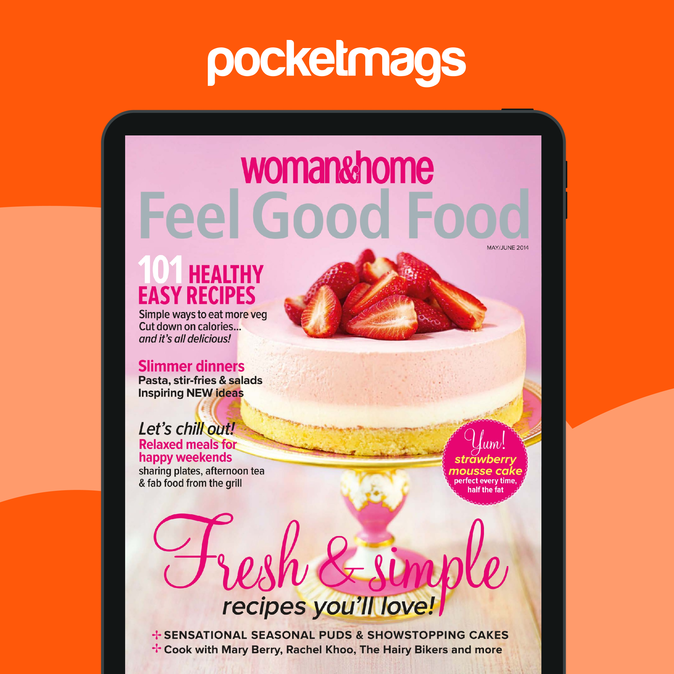 Woman & Home Feel Good Food Magazine - May June 2014 Back Issue
