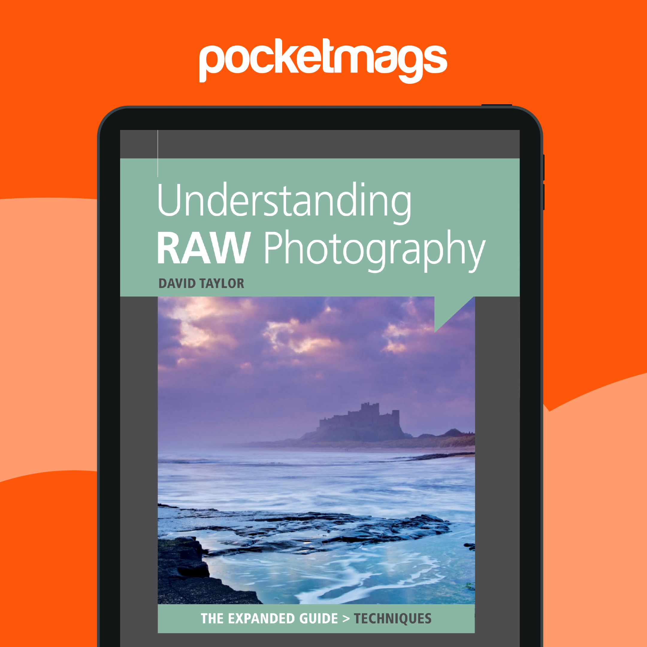 Outdoor Photography Magazine - Understanding RAW Edición especial