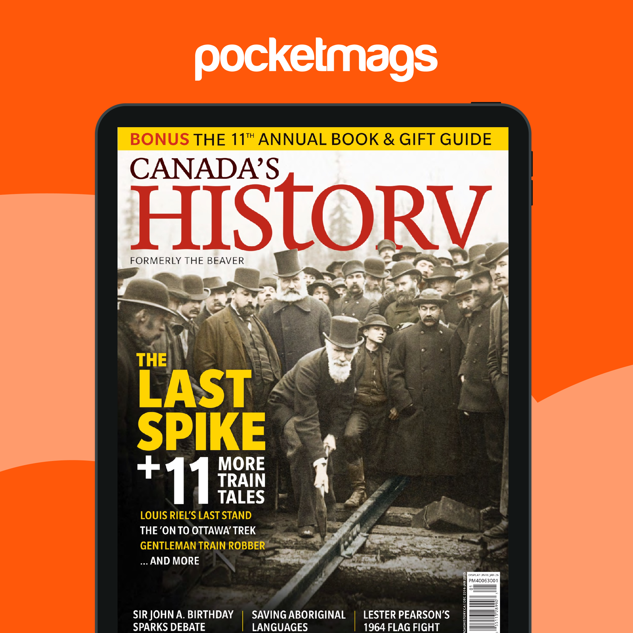 Canada's History Magazine - December14/January15 Edición anterior
