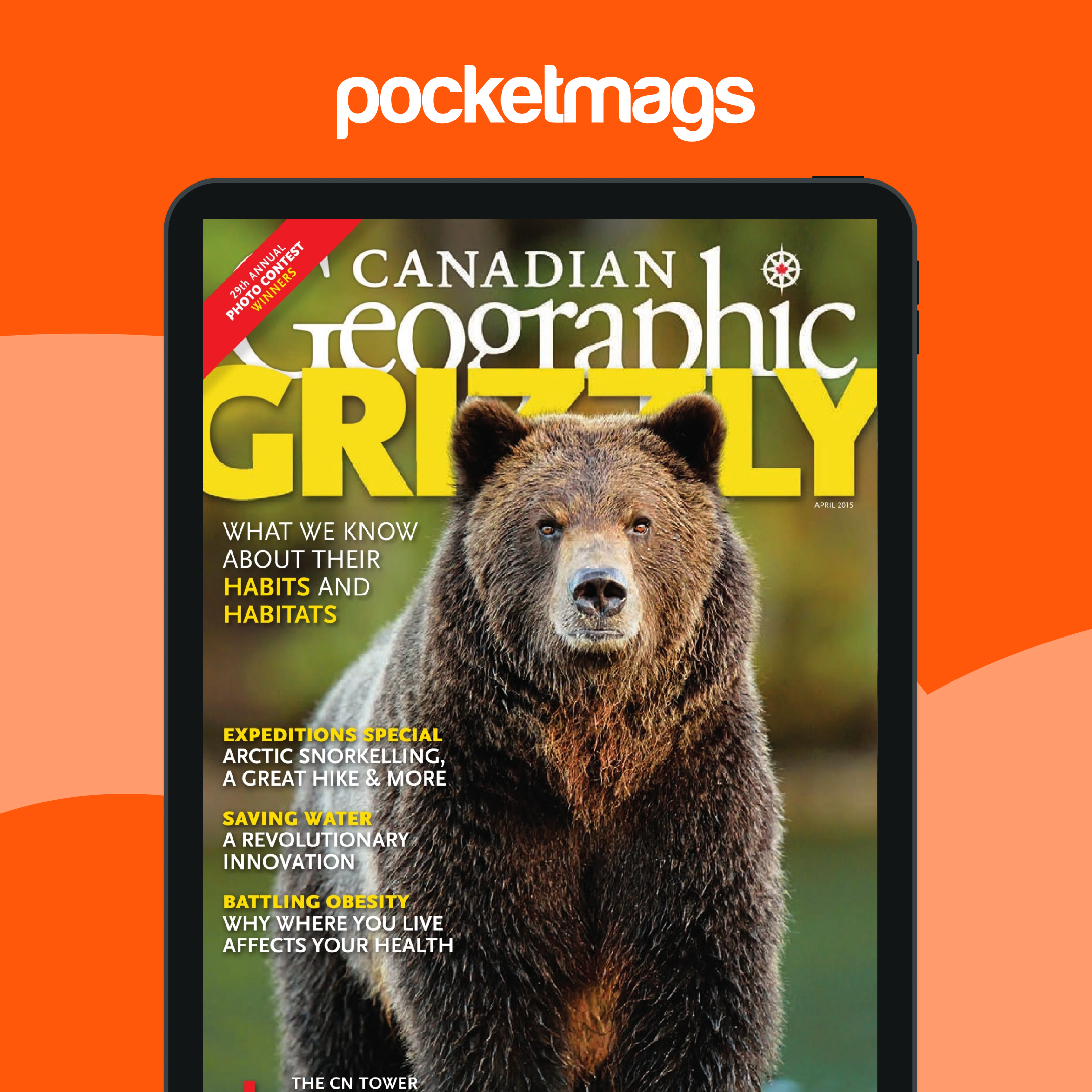 Canadian Geographic Magazine - April 2015 Back Issue