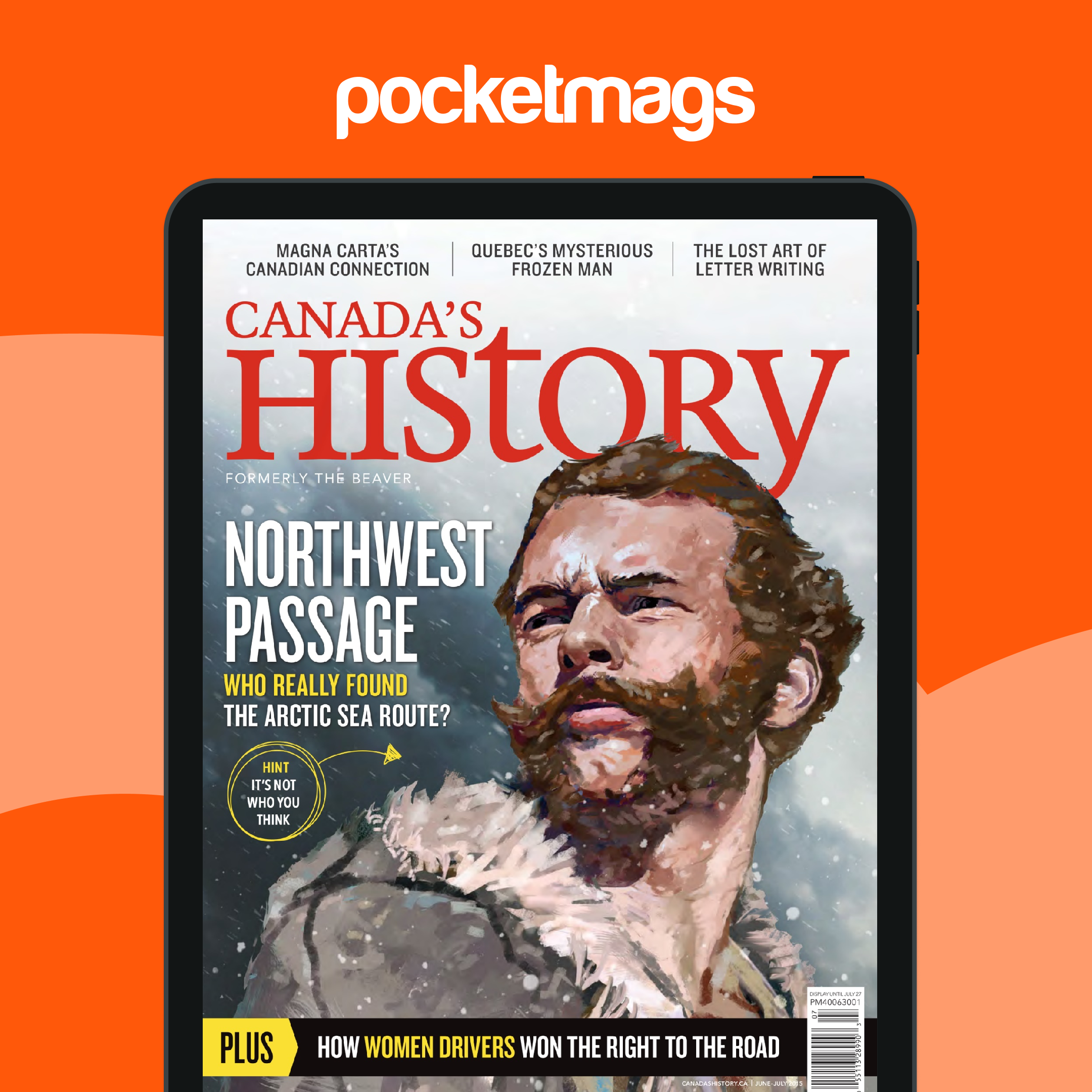 Canada's History Magazine - Jun/Jul 2015 Retour à l'édition précédente