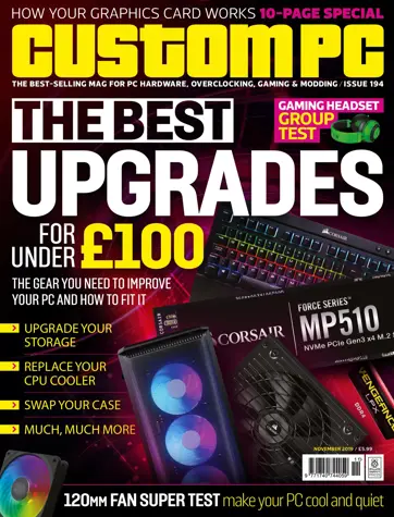 Custom PC UK Magazine - November 2019 Back Issue