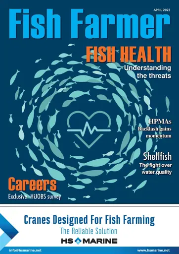 Fish Farmer Magazine - April 2023 Back Issue