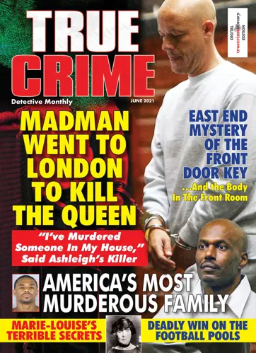 True Crime Magazine - True Crime June 2021 Back Issue
