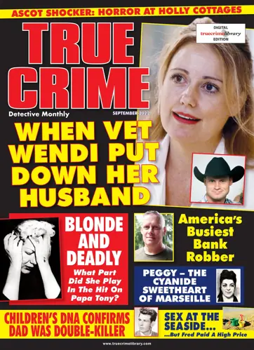 True Crime Magazine - True Crime September 2022 Vorige editie