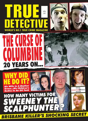 True Detective Magazine - True Detective April 2019 Edición anterior