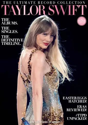Uncut The Archive Collection Magazine - Ultimate Record Coll - Taylor ... Uncut The Archive Collection Magazine - Ultimate Record Coll - Taylor ...